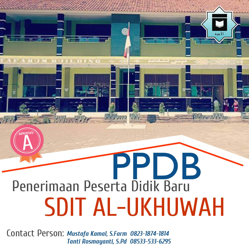 Info PPDB SDIT - ypi al-ukhuwah